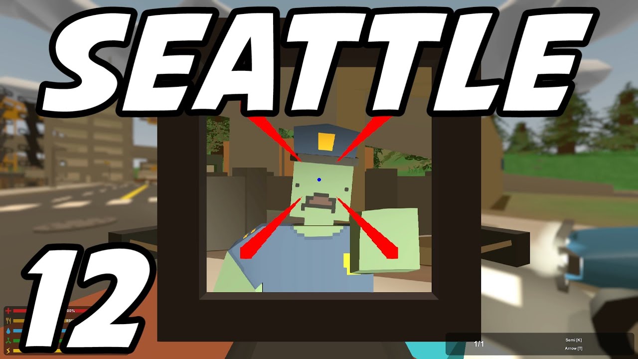 UNTURNED - E12 "Sleepless in Seattle!" (WASHINGTON Playthrough 1080p ...