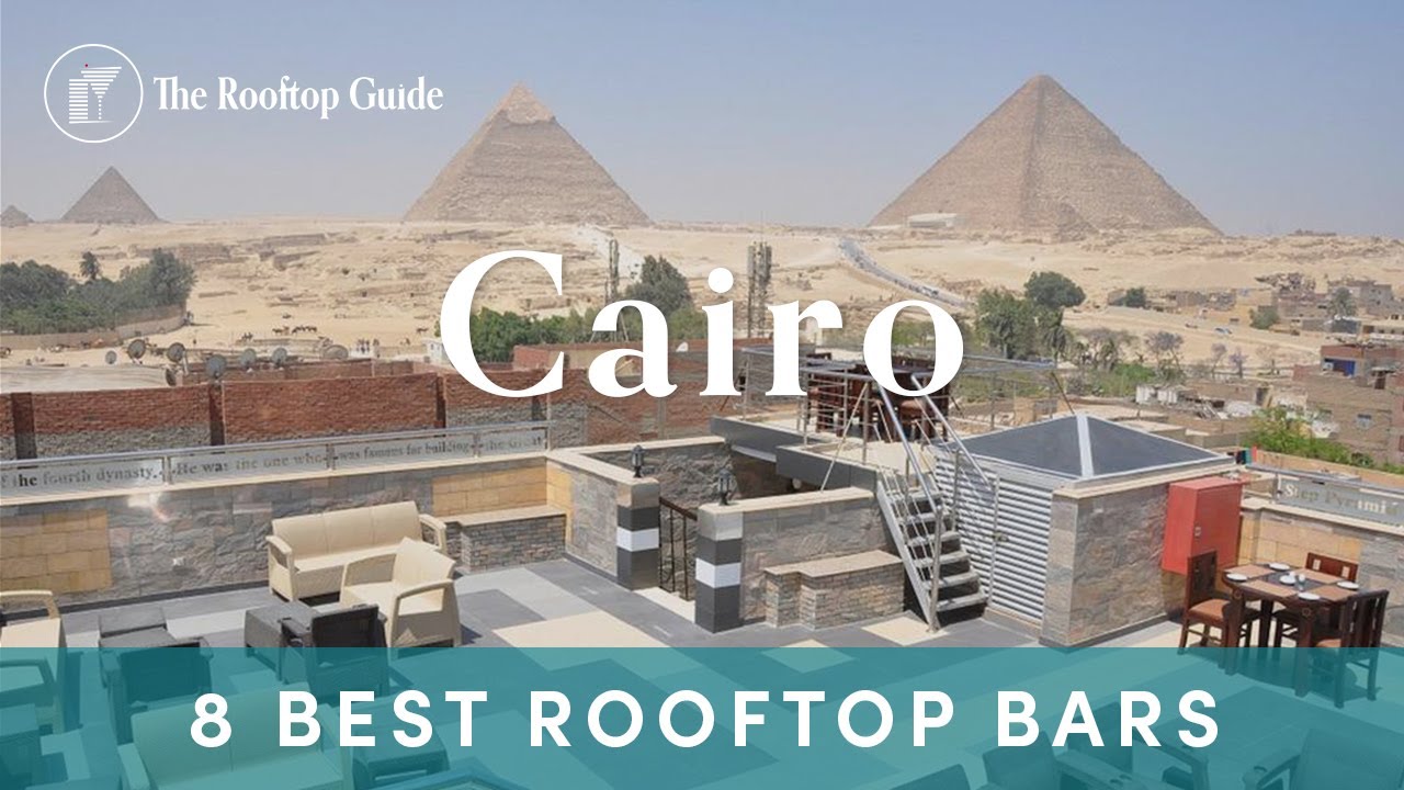 8 Best Rooftop Bars in Cairo - 2025 - YouTube