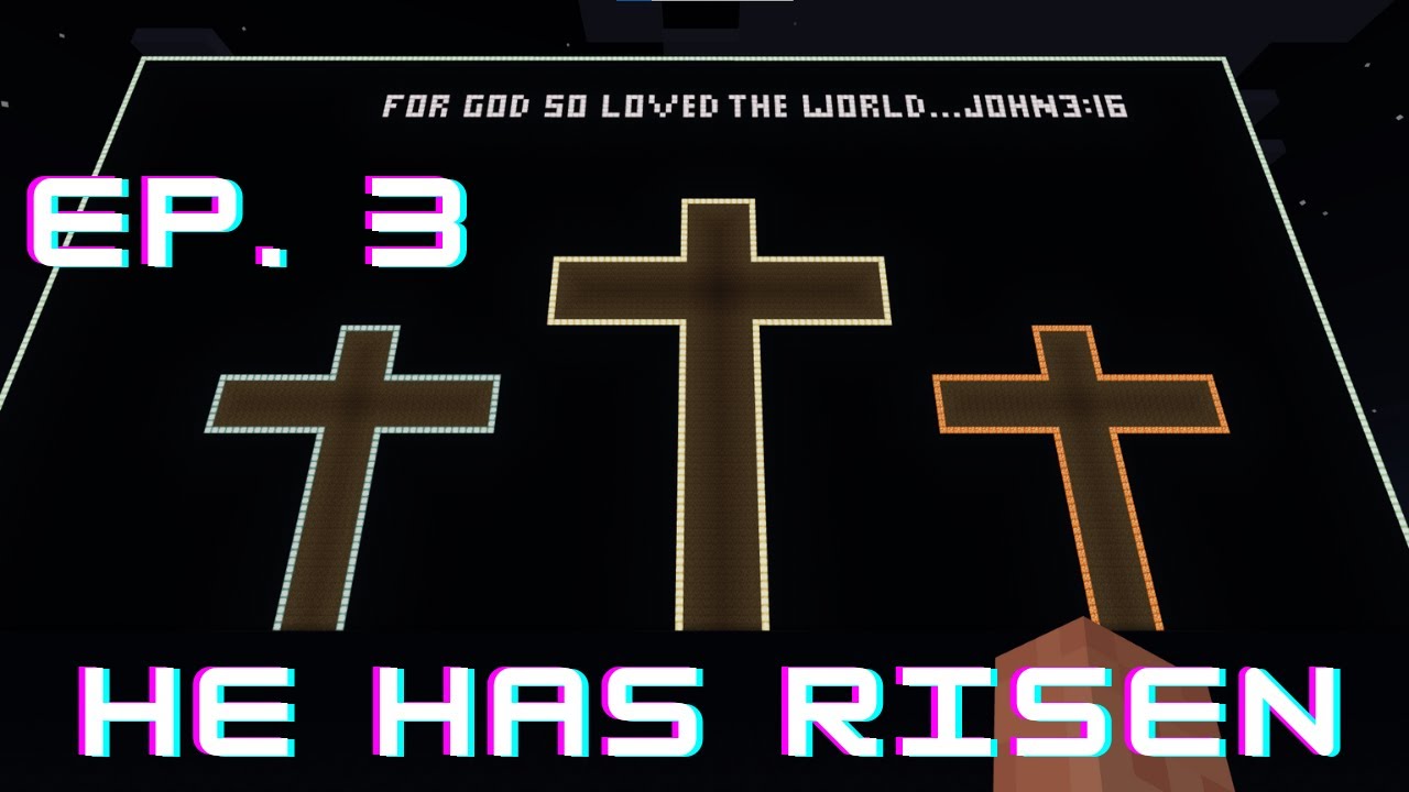 Minecraft Episode 3 He Has Risen - YouTube