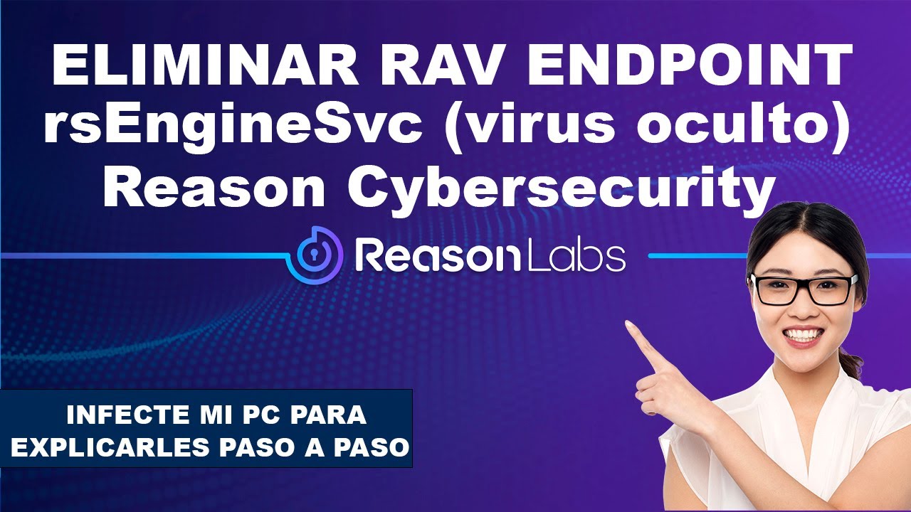ELIMINAR RAV ENDPOINT rsEngineSvc REASON CYBERSEGURITY || ACTUALIZADO ...