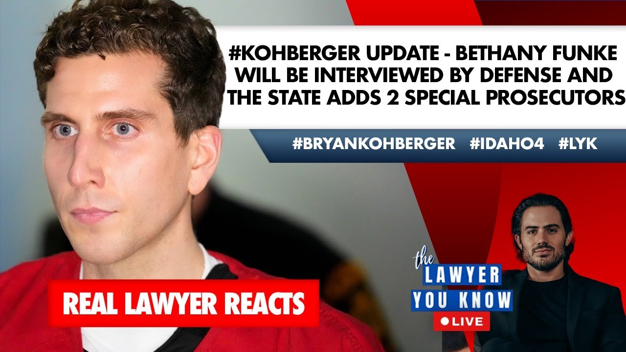 LIVE! Lawyer Reacts: Kohberger Update - Bethany Funke Will Be ...
