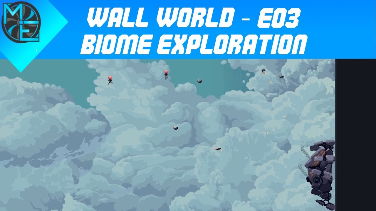 Wall World - E03 - Biome Exploration - YouTube