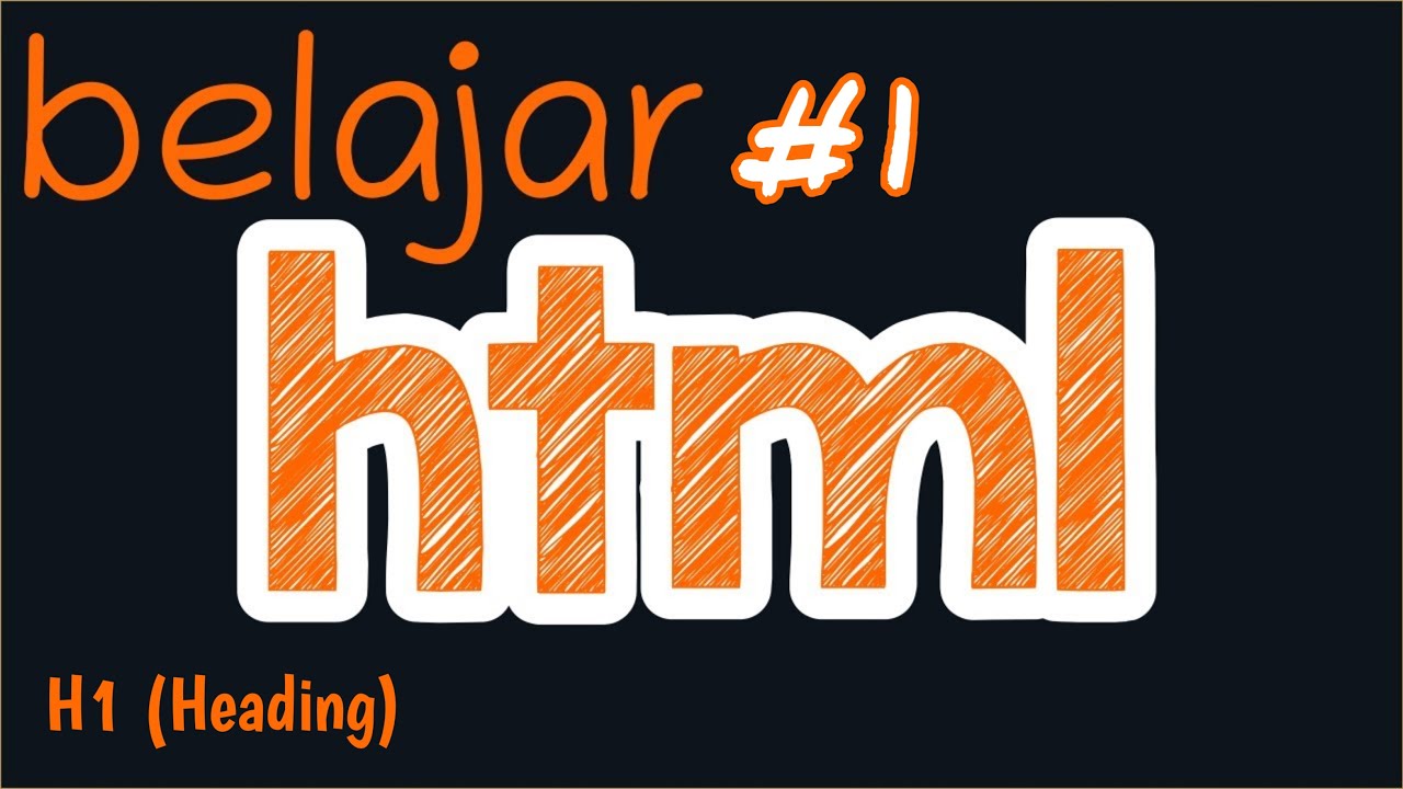 Belajar Dasar HTML #1 | Heading - YouTube