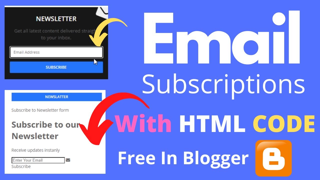 How To Add Email Subscription Widget For Blogger Newsletter How To Add Email Subscription Widget For Blogger Newsletter