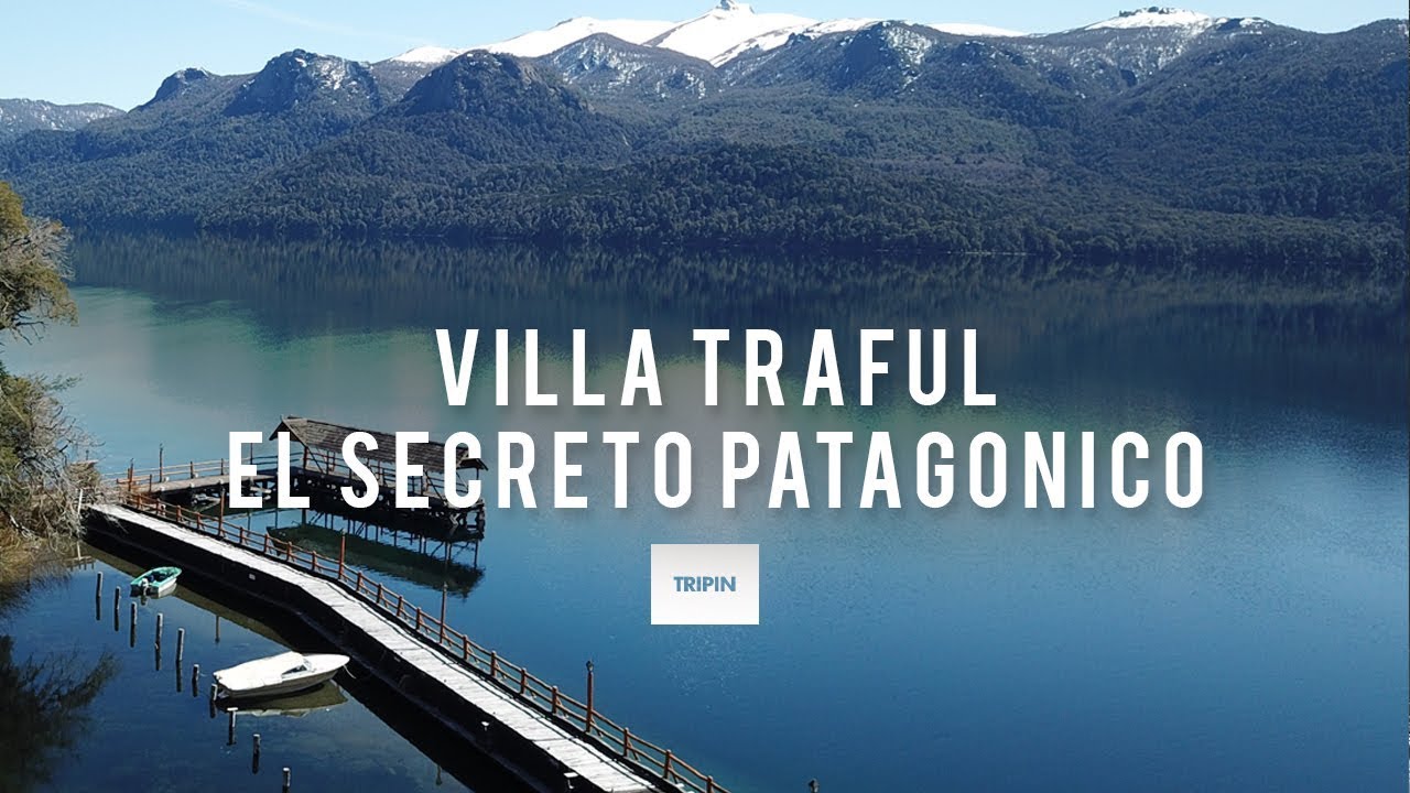 Villa Traful en Neuquén, el secreto de la Patagonia - YouTube