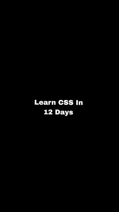 Learn CSS in 12 Days #trending #codeing #csseffects #css3 #shortviral #codecoding #code - YouTube