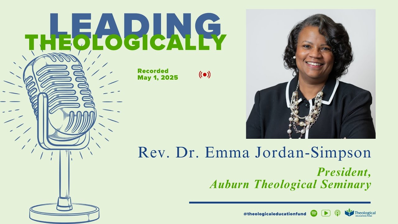 Leading Theologically, Season 6, Ep 8 with Emma Jordan-Simpson - YouTube