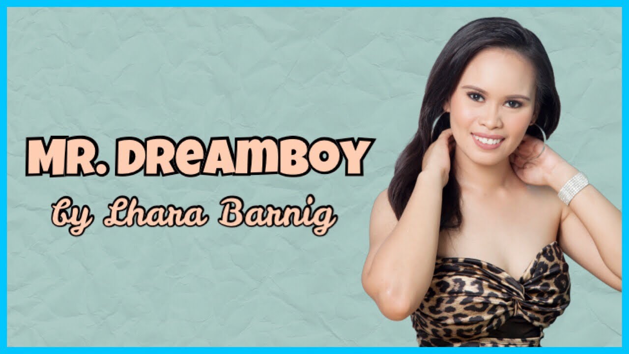 Mr. Dreamboy by Sheryl Cruz | Cover || Lhara Barnig - YouTube