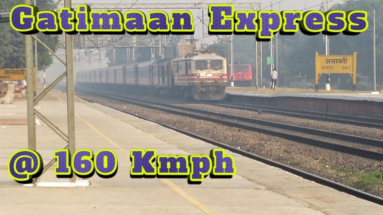 Gatimaan Express at Full Speed - YouTube