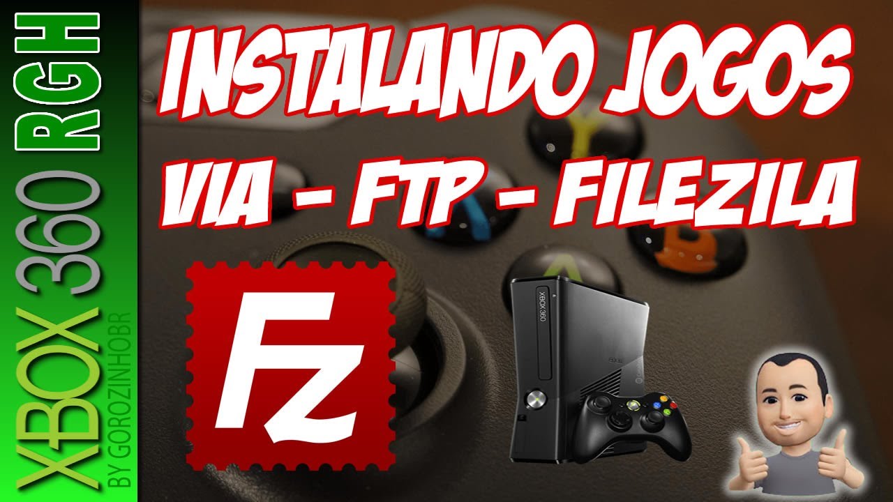 COMO COLOCAR JOGOS NO XBOX 360 RGH VIA FTP FILEZILA #jogosdexbox360 # ...