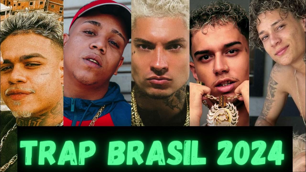 TRAP BRASIL 2024 | MC CABELINHO, ORUAM ,MC POZE , CHEFIN PLAYLIST TRAP ...