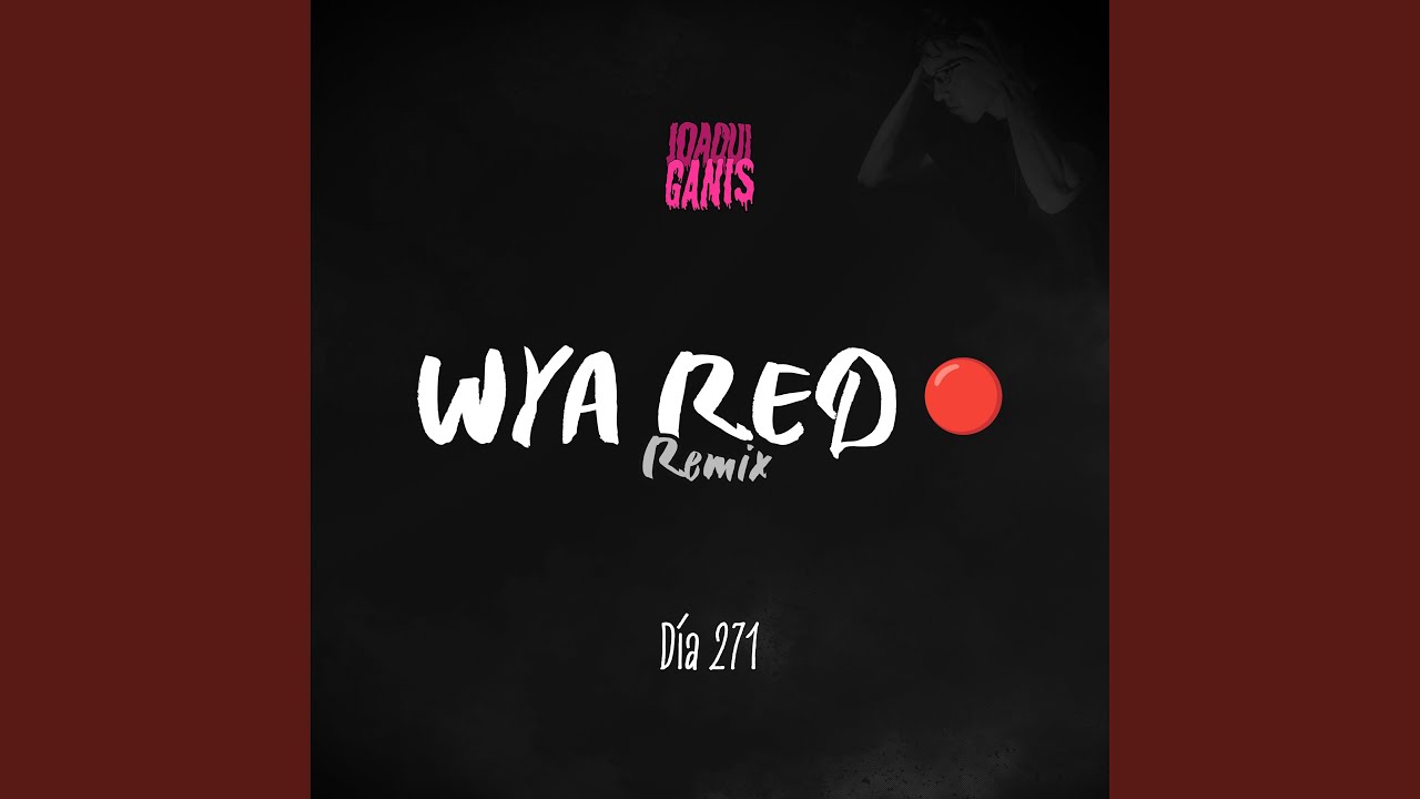 WYA RED (Cachengue) - YouTube