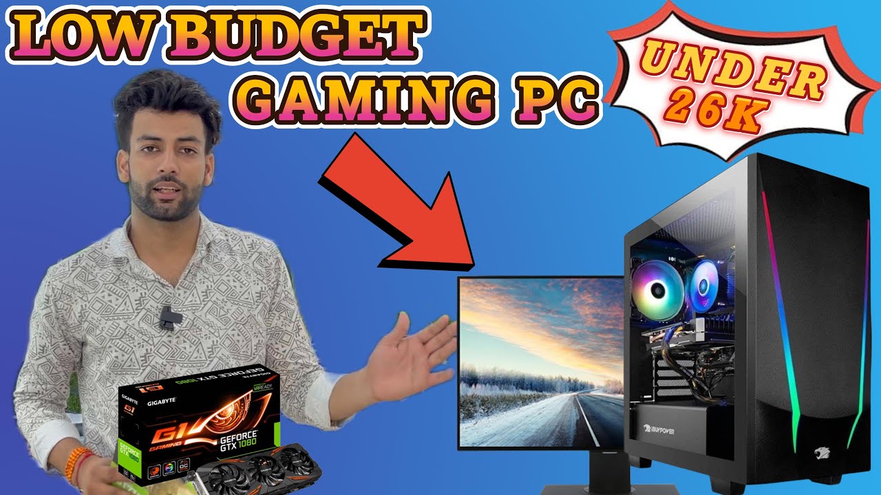 Low Budget Gaming PC Build under RS 26,000 - YouTube