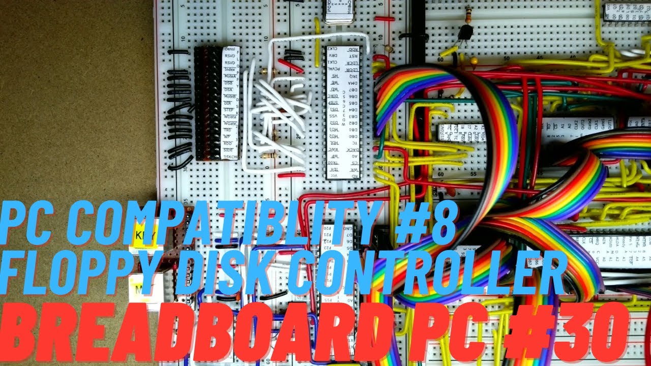 Breadboard 8088 PC Compatibility Part 8 - Floppy Disk Controller #30 - YouTube