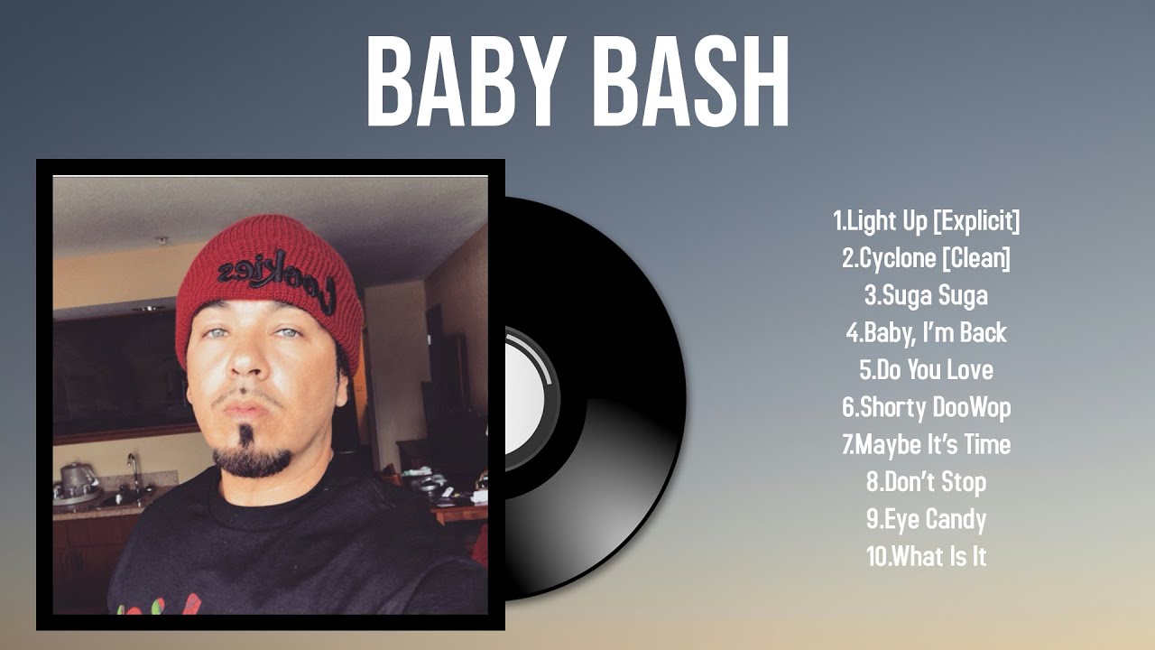 Top Hits Baby Bash 2024 ~ Best Baby Bash playlist 2024 - YouTube