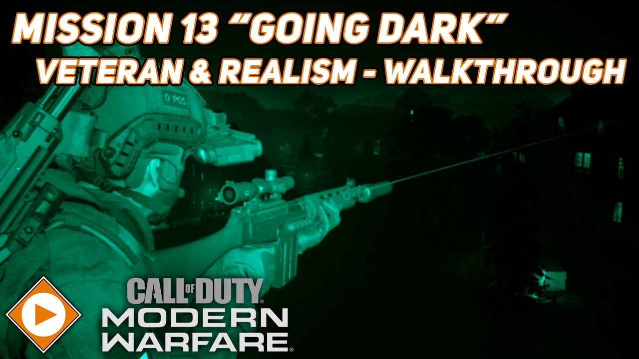 Call of Duty MW | Mission 13 “Going Dark” - Veteran & Realism ...