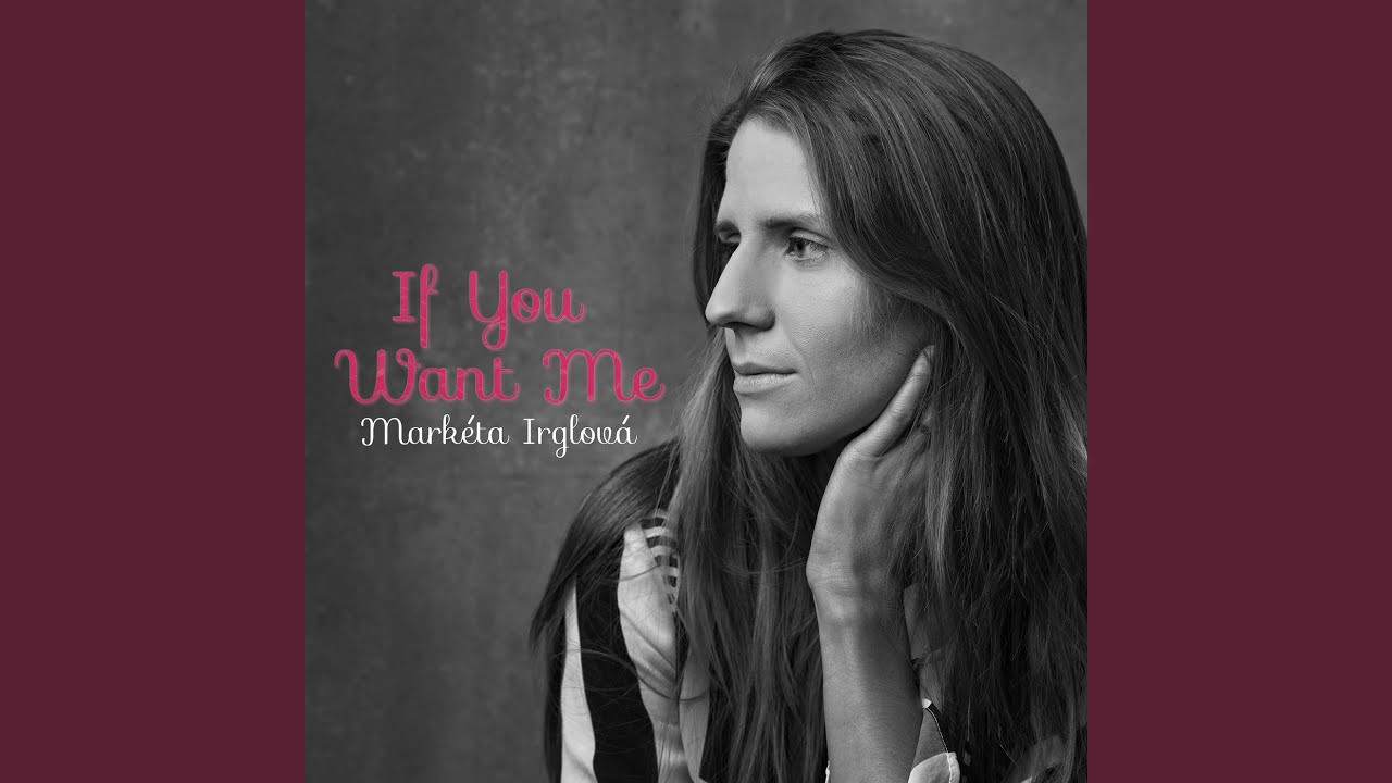 If You Want Me Youtube Music