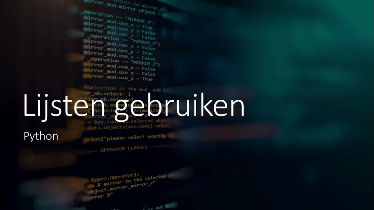 Lijsten gebruiken (index) - Python - YouTube