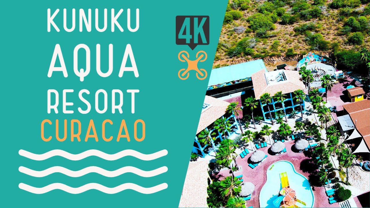 Kunuku aqua resort Curcacao in 4K (drone). - YouTube