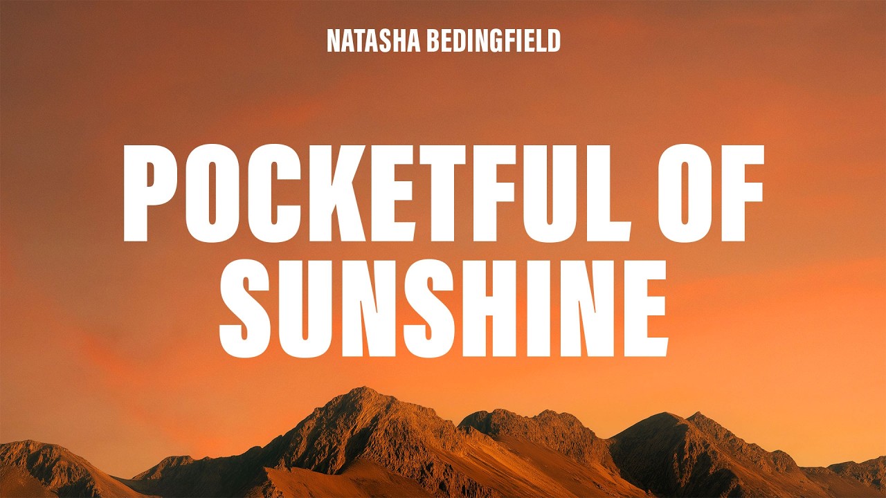 Natasha Bedingfield - Pocketful of Sunshine (Lyrics) - YouTube