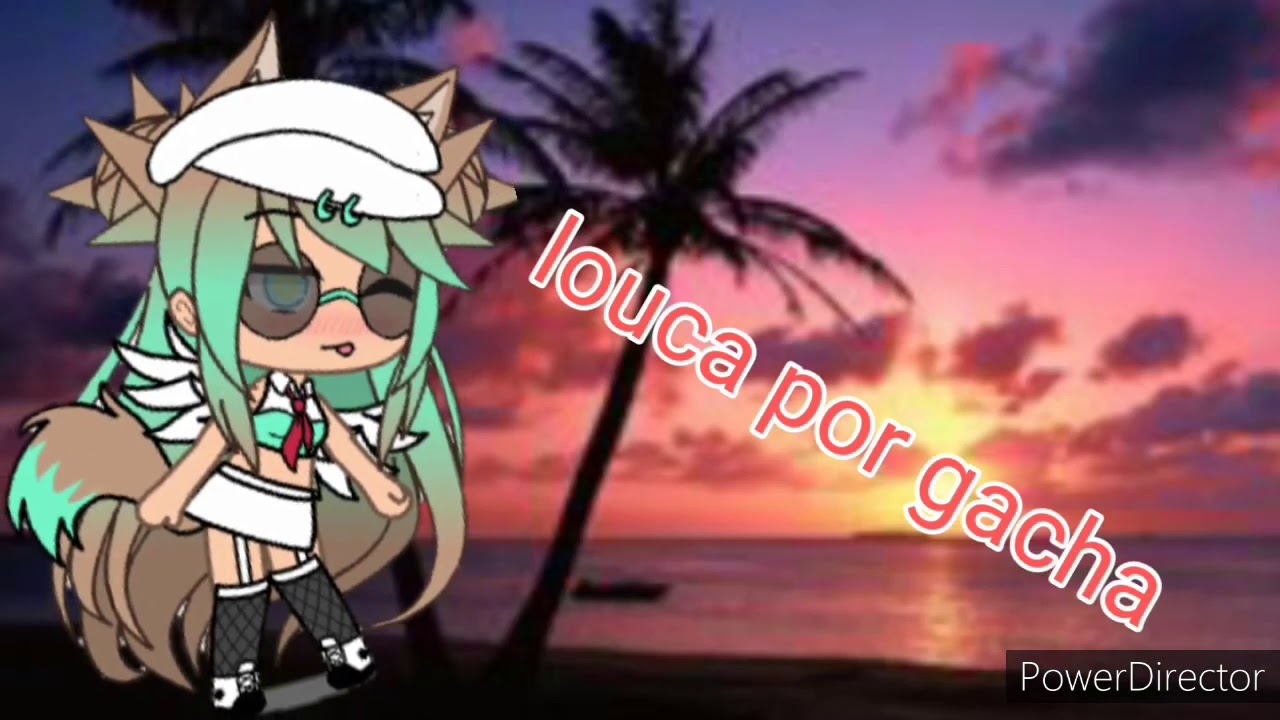 N sou uma boneca(gacha life) - YouTube