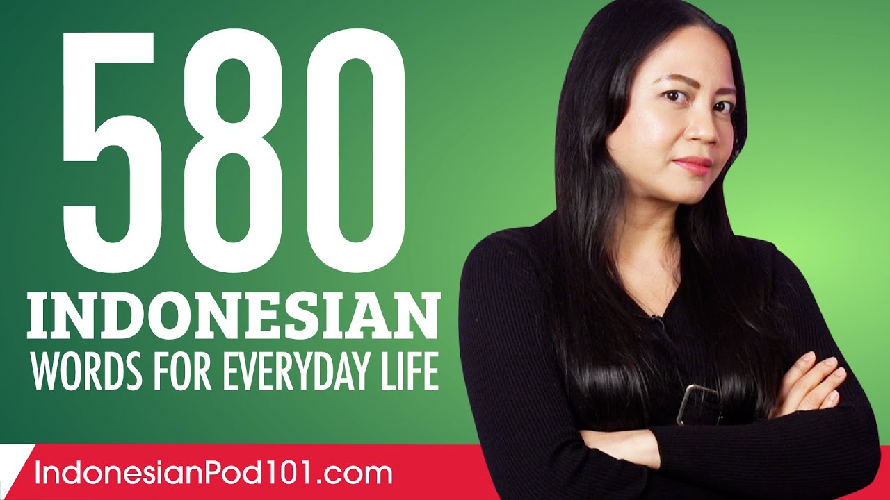 580 Indonesian Words for Everyday Life - Basic Vocabulary #29 - YouTube