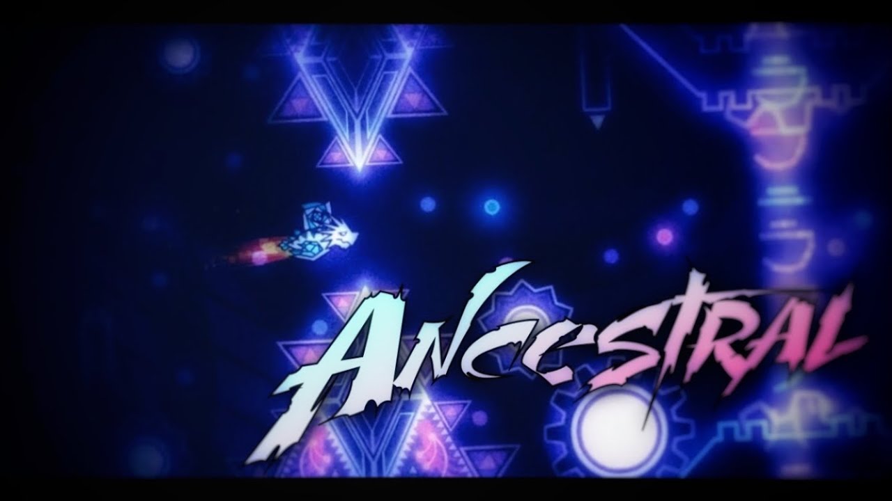 “Ancestral” by Anva21 [Masterpiece 2021] | Geometry Dash 2.11 - YouTube