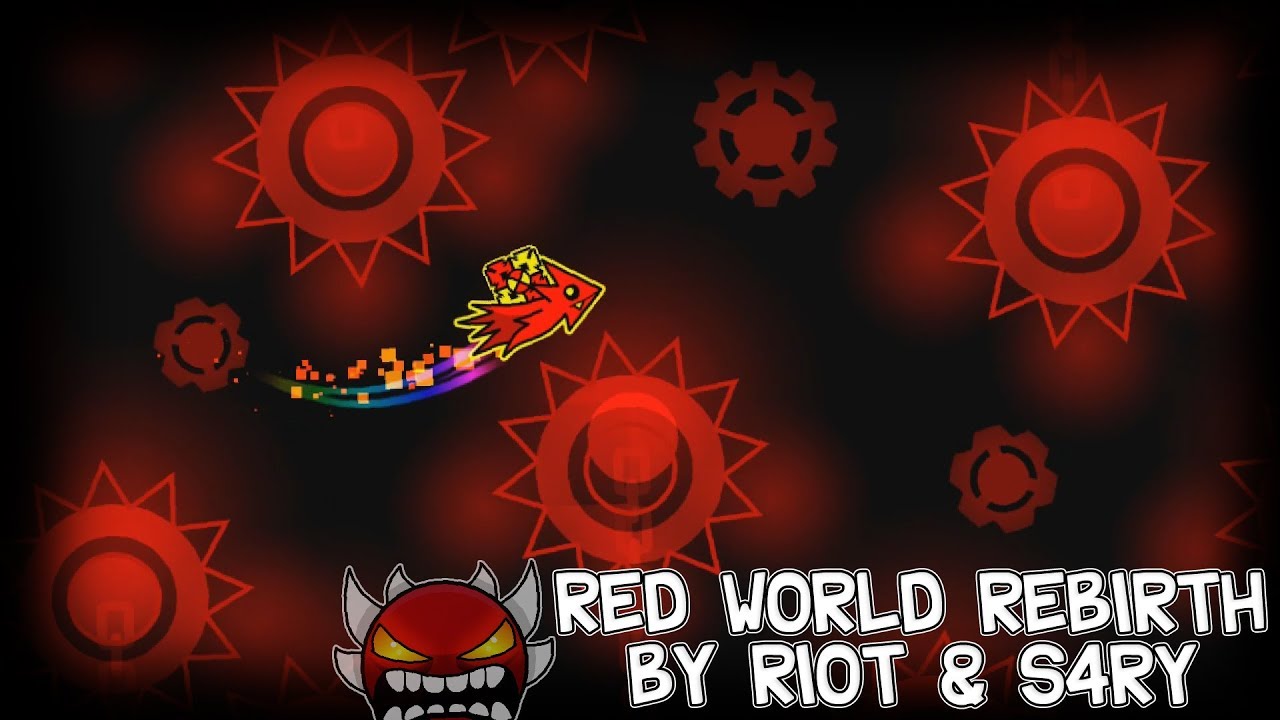 Geometry Dash [2.11] - (Extreme Demon) - Red World Rebirth by Riot ...
