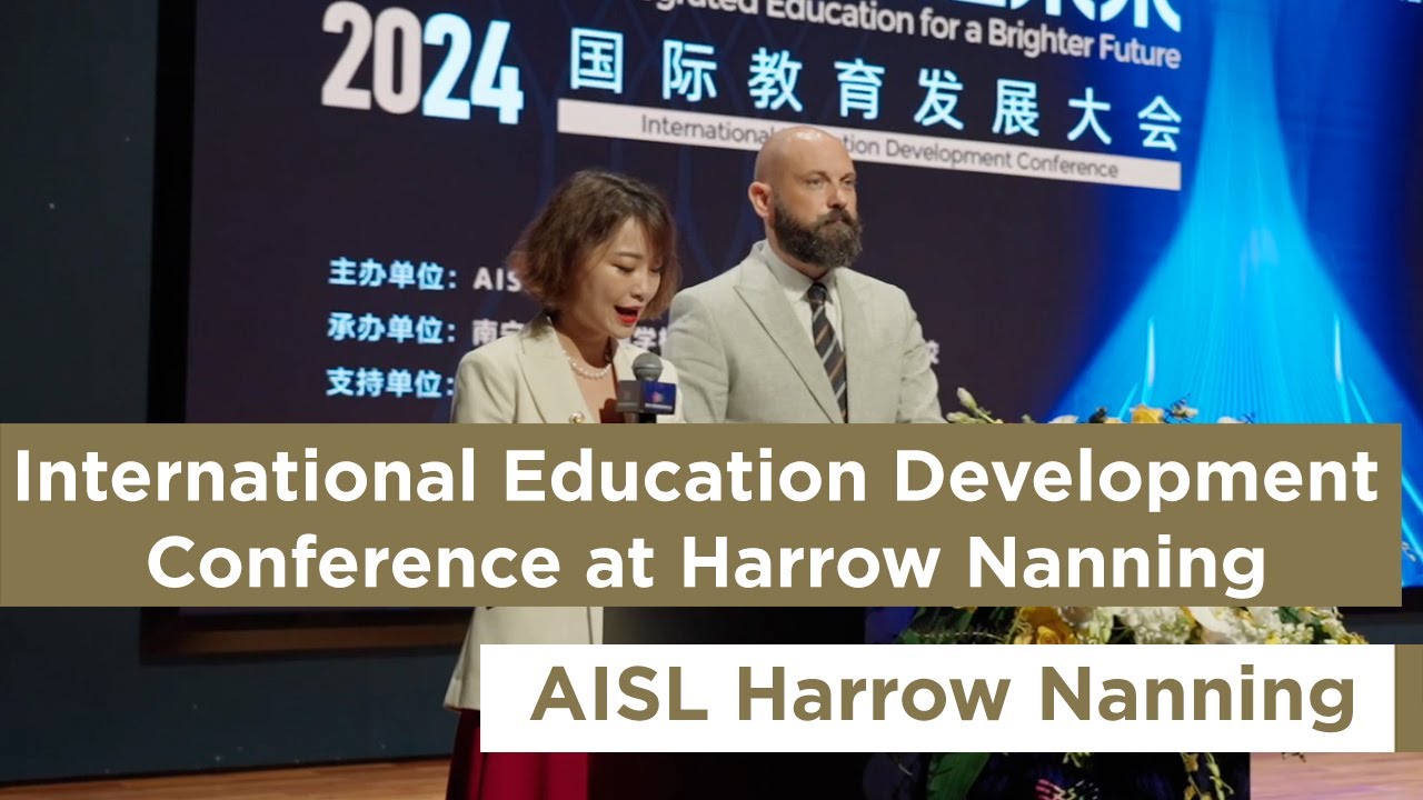 International Education Development Conference at Harrow Nanning - YouTube