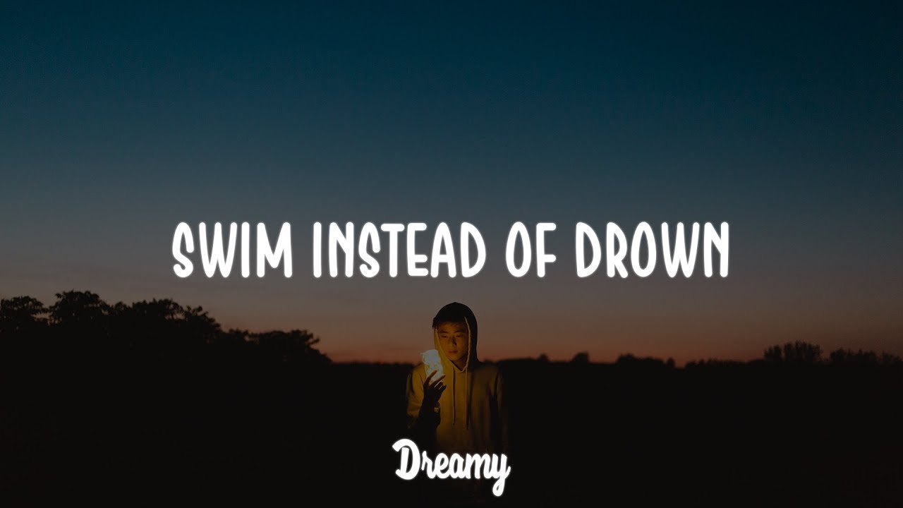Parker Rudd - Swim Instead Of Drown (Lyrics) - YouTube