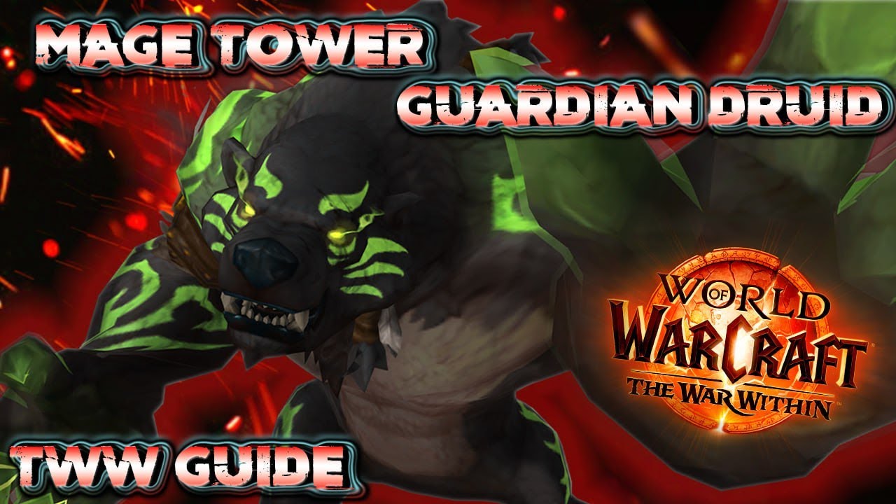 Guardian Druid Mage Tower Guide Fel Werebear In Tww Youtube