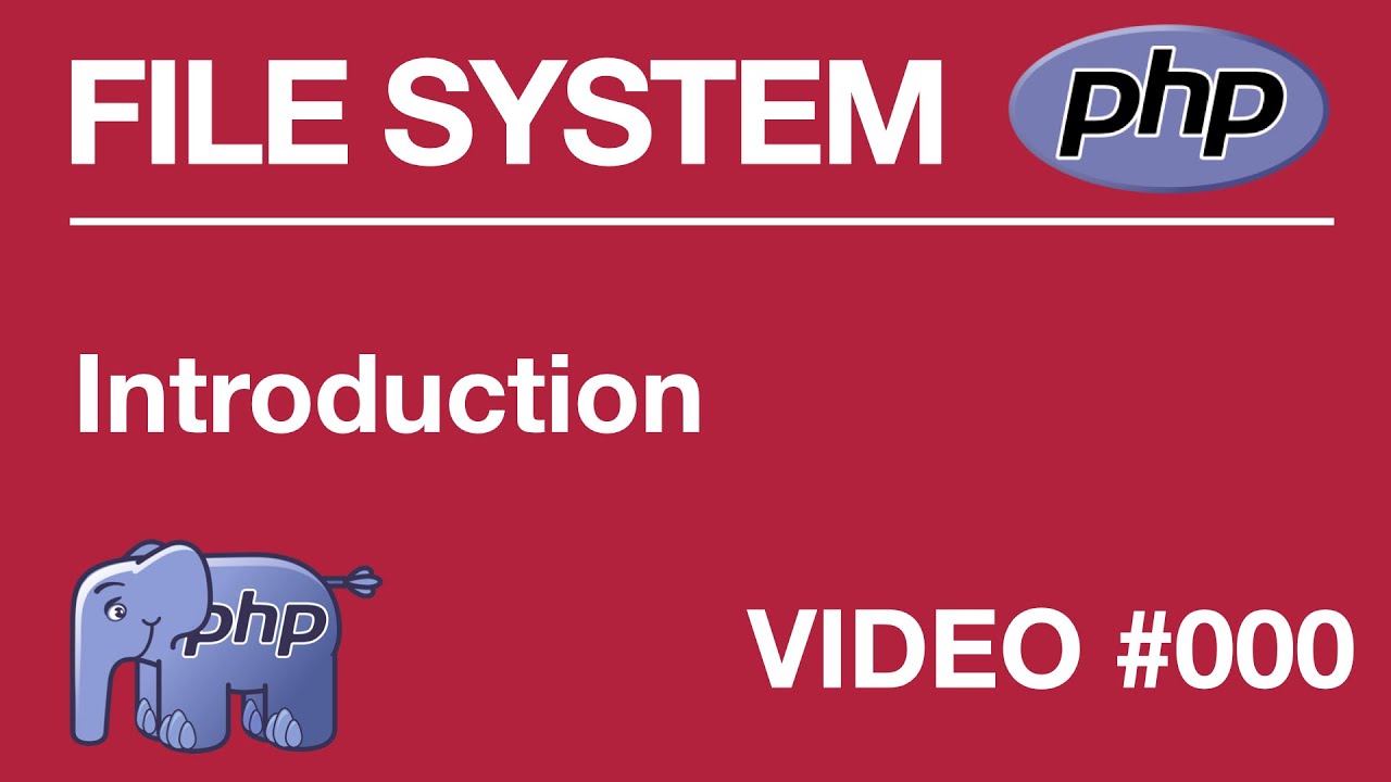1 Php File Systems Accessing File Systems Youtube