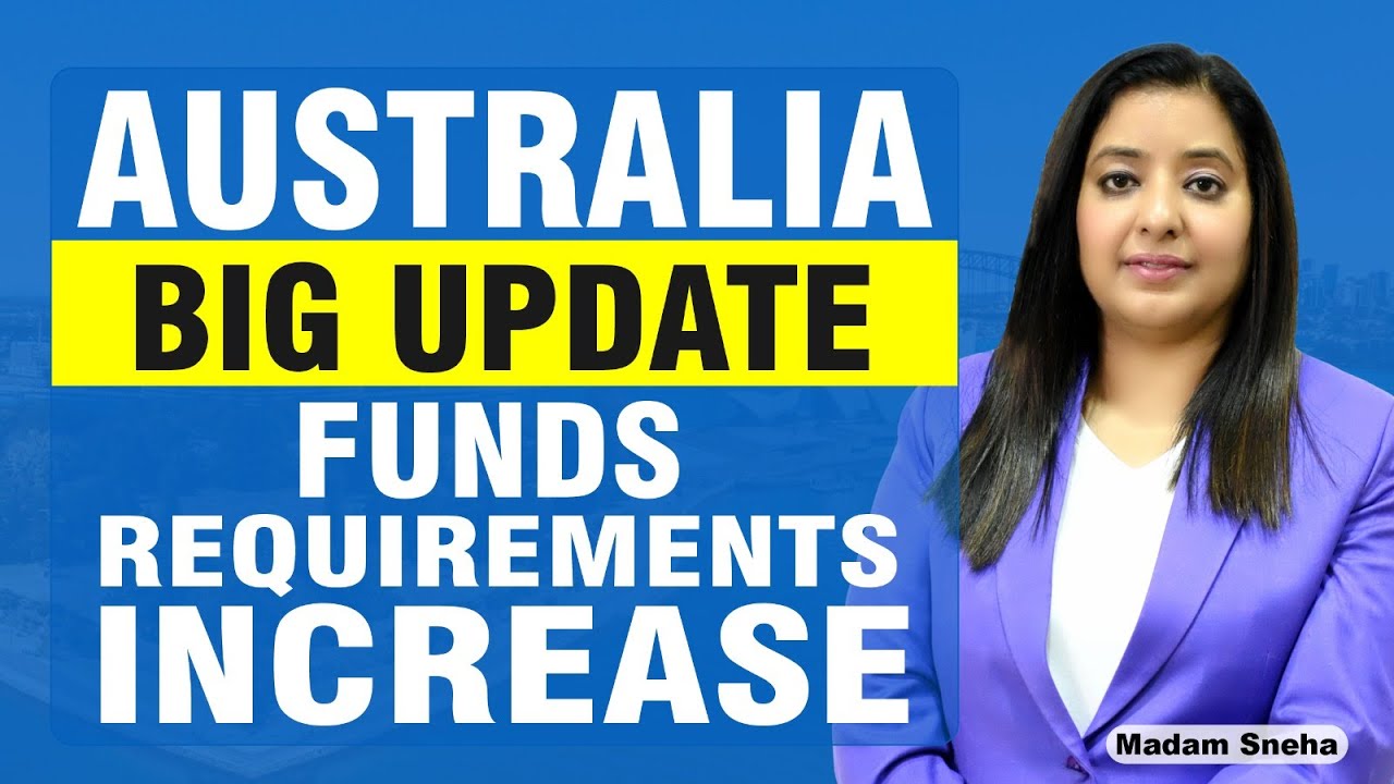 AUSTRALIA Big Update Funds Requirements Increase | STUDY VISA UPDATES ...