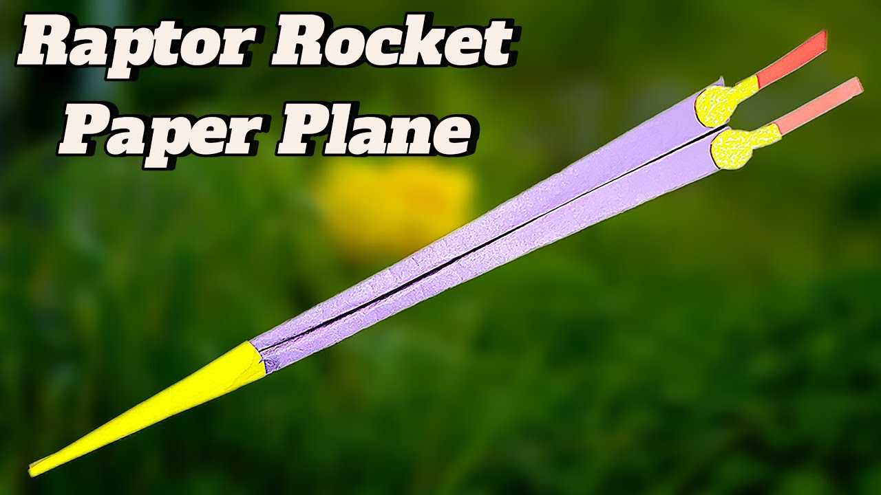 How To Make A Super Sonic Raptor Rocket Origami Paper Plane - YouTube