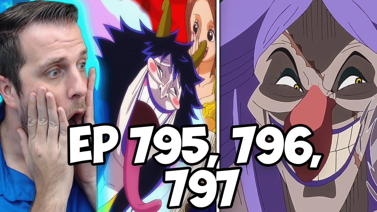 The Sweet Three! One Piece Episode 795 , 796 & 797 Reaction - YouTube
