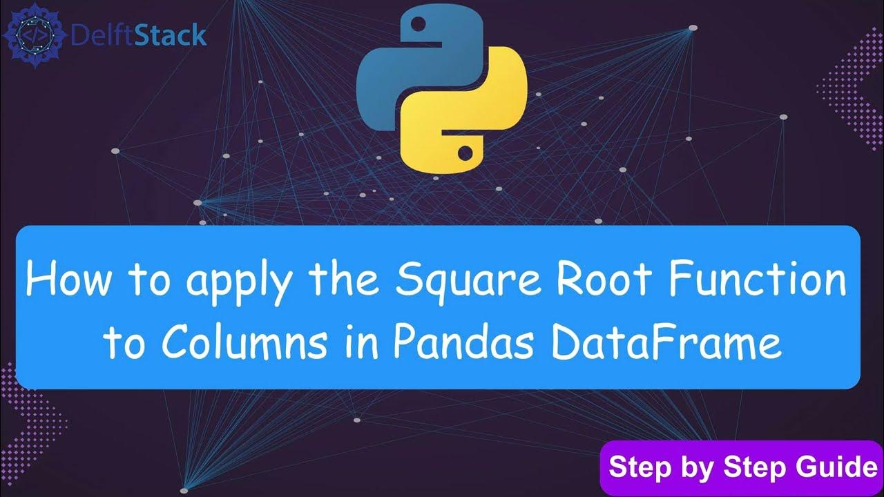 Apply Square Root to Pandas DataFrame Columns in Python | Exponentiation & apply() Method - YouTube