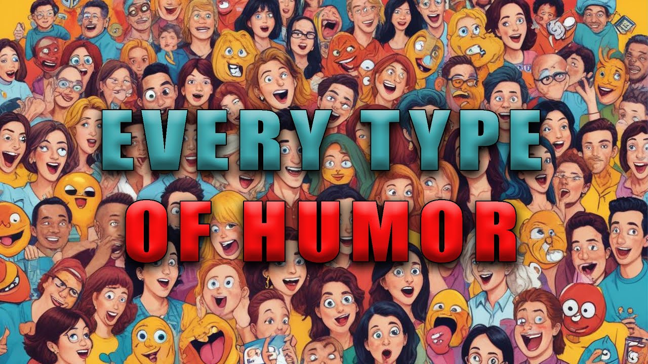 😂 Every Type of Humor Explained in 4 Minutes! 🎉 - YouTube