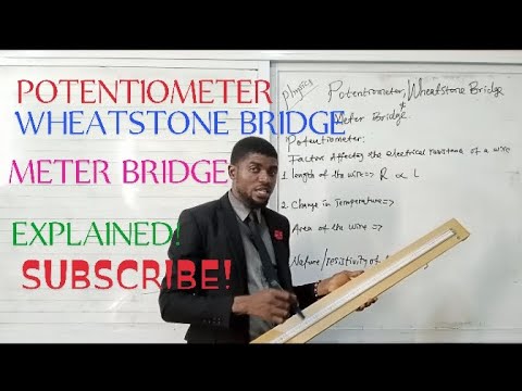 POTENTIOMETER, WHEATSTONE BRIDGE AND METER BRIDGE ( Explained)|Physics ...