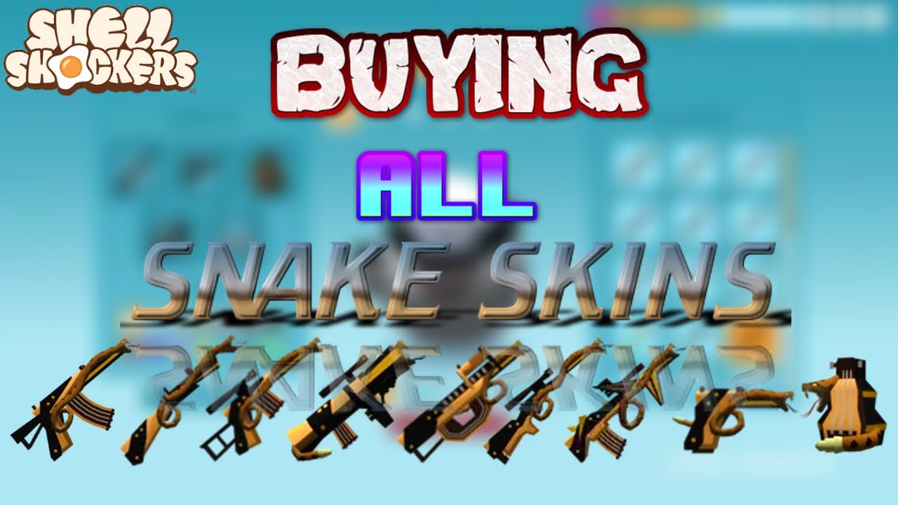 Purchased All The 100K Snake Skin Is Finally All Mine Shell purchased-all-the-100k-snake-skin-is-finally-all-mine-shell