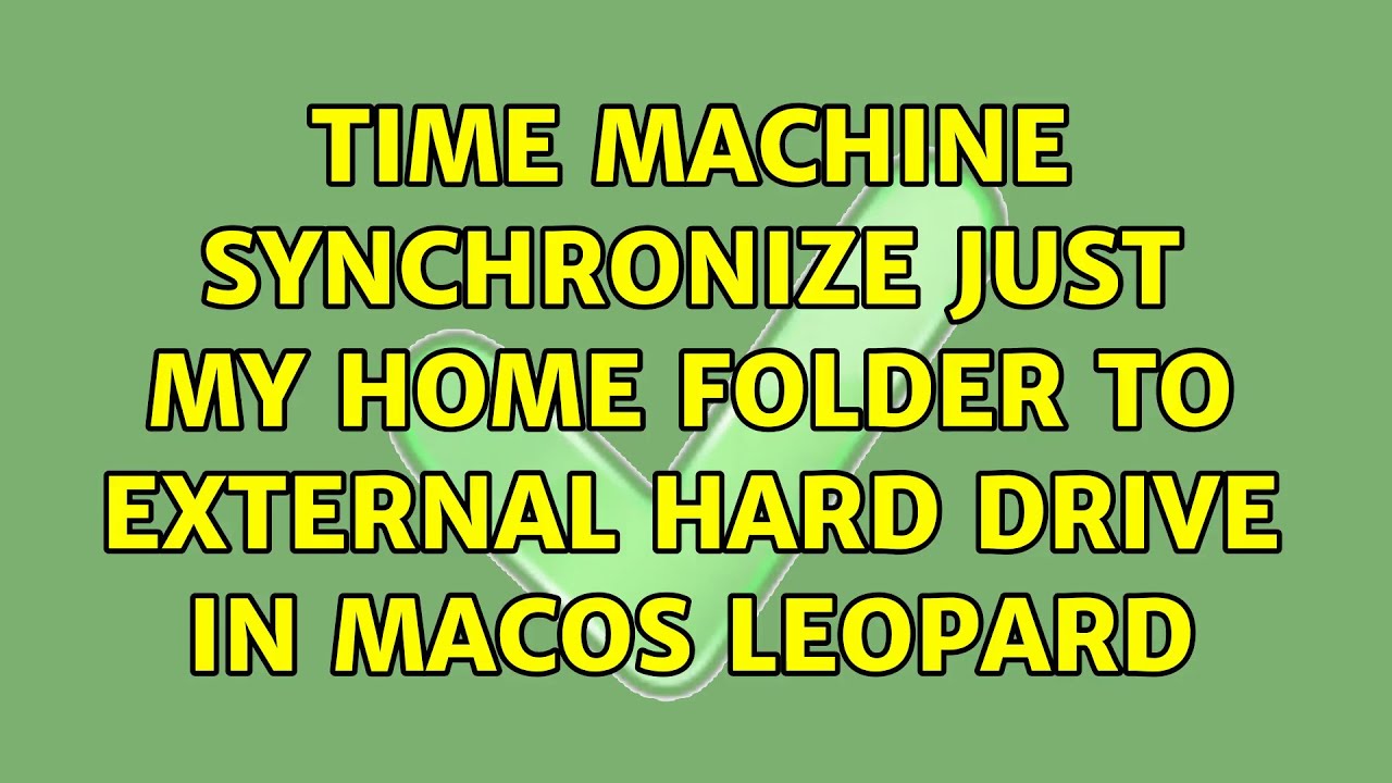 Time Machine Synchronize just my Home Folder to external hard drive in ...