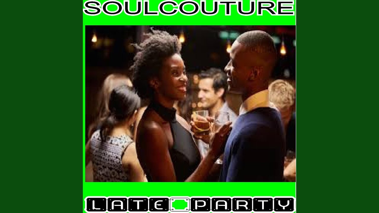 Late Party - YouTube