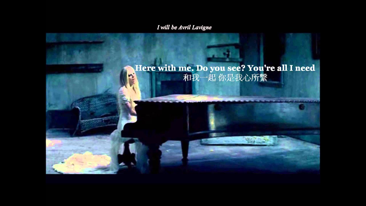 I will be - Avril Lavigne 中文英文歌詞 - YouTube