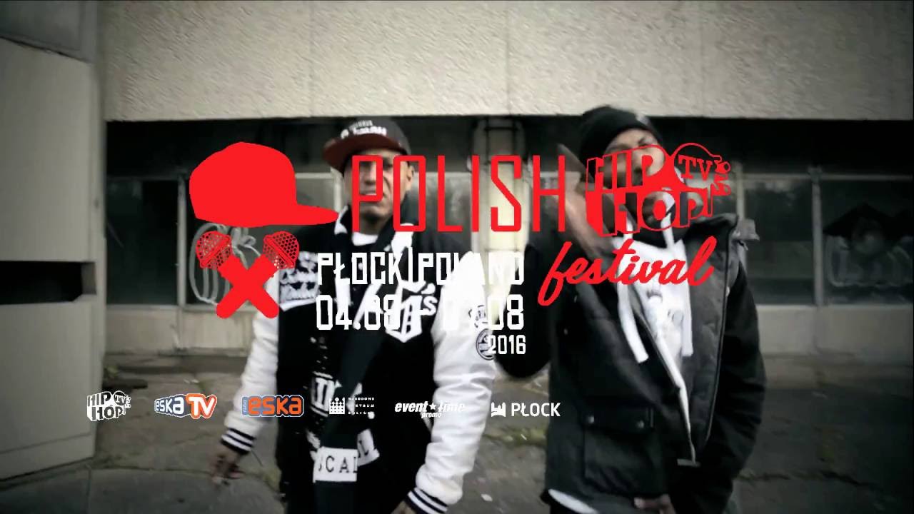 POLISH HIP-HOP TV FESTIVAL Płock 2016 - OFICJALNY LINE UP - YouTube