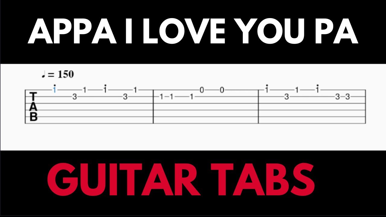 Appa i Love You Pa Guitar Tabs | Chowka | Anuradha Bhat | Arjun Janya ...