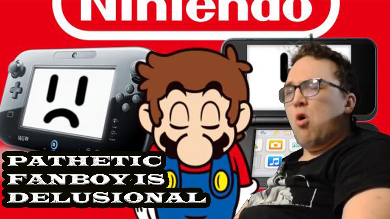 Pathetic Fanboy Can’t Accept Nintendo’s Failures!! - YouTube