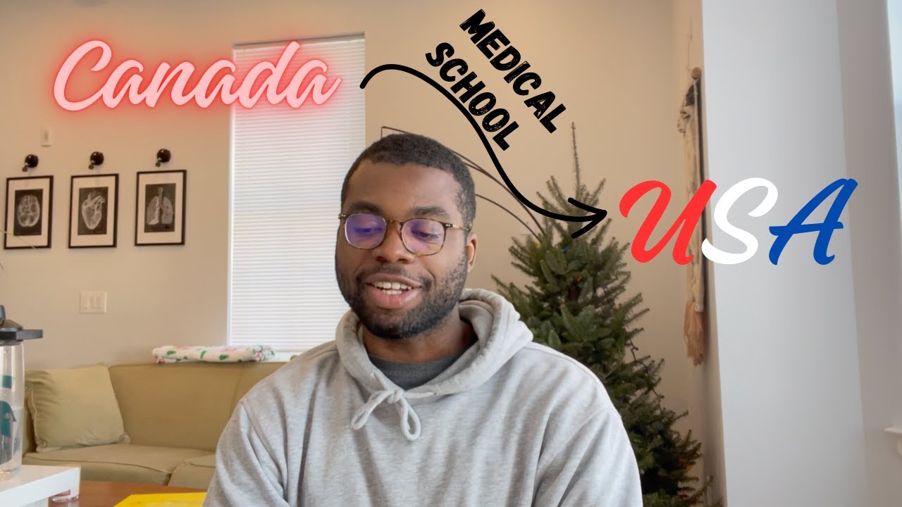 Why I Left Canada🇨🇦 For USA🇺🇸 To Start Medical School - YouTube