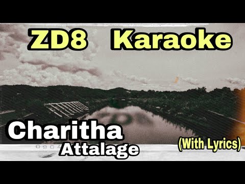 ZD8 Karaoke Charitha Attalage Without Voice With Lyrics - YouTube