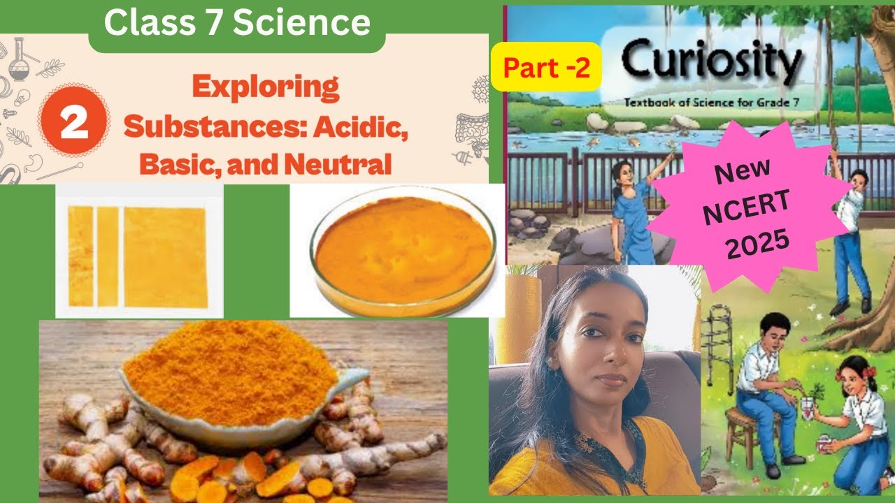 Class 7 Science| Chapter-2|Exploring Substances:Acidic, Basic & Neutral ...