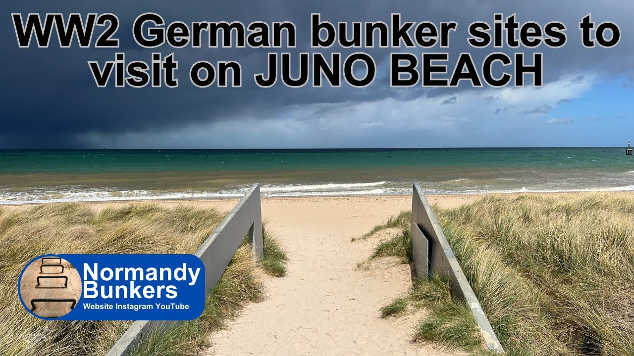 D-Day 80th Anniversary - Juno Beach bunker sites to visit in Normandy ...