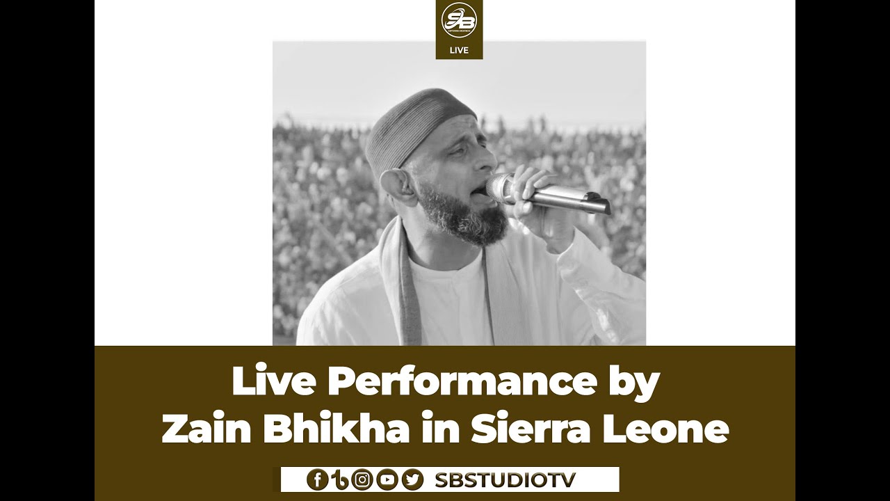 Zain Bhikha Live Performance In Sierra Leone - YouTube